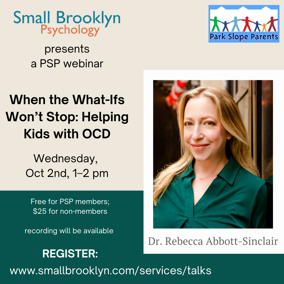 Small Brooklyn Psychology | 2024-Oct-2 When the What-Ifs Won’t Stop ...